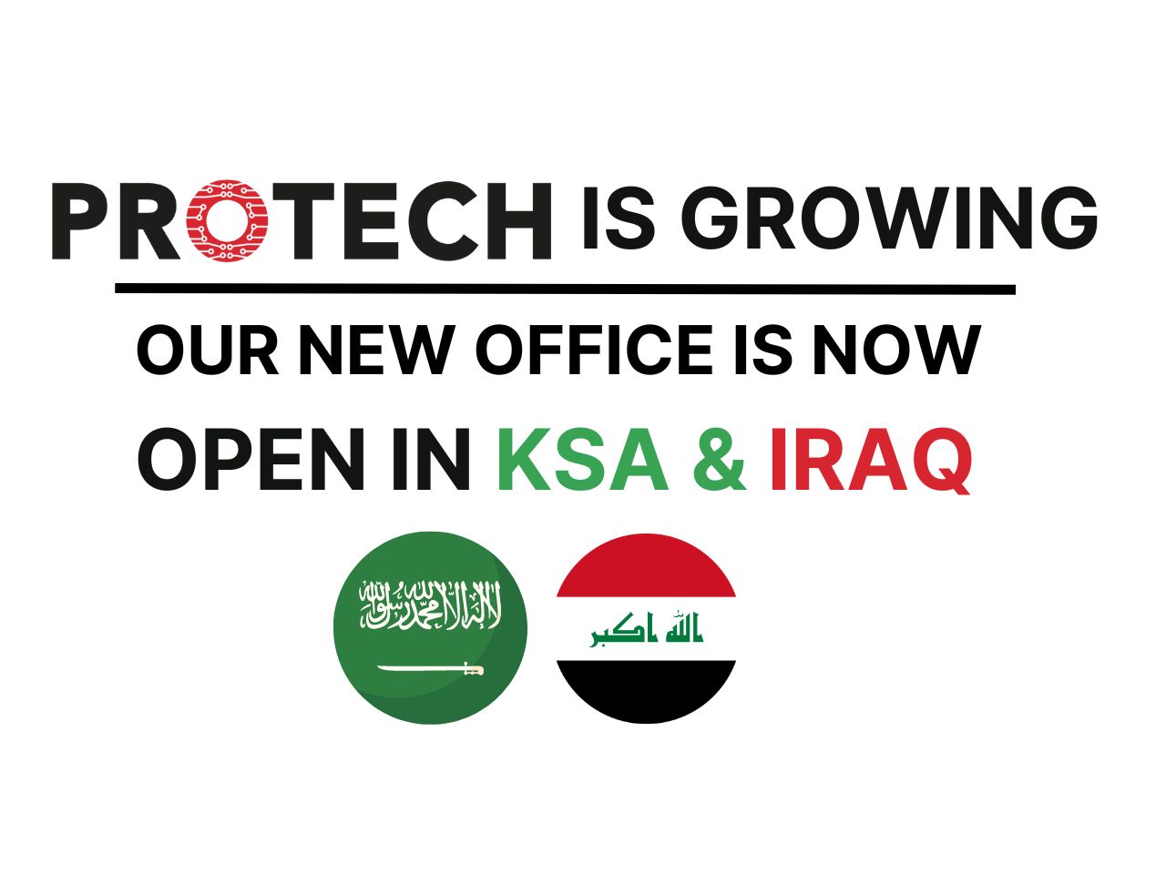 PROTECH Expansion: Unveiling New Offices in Saudi Arabia and Iraq | PROTECH